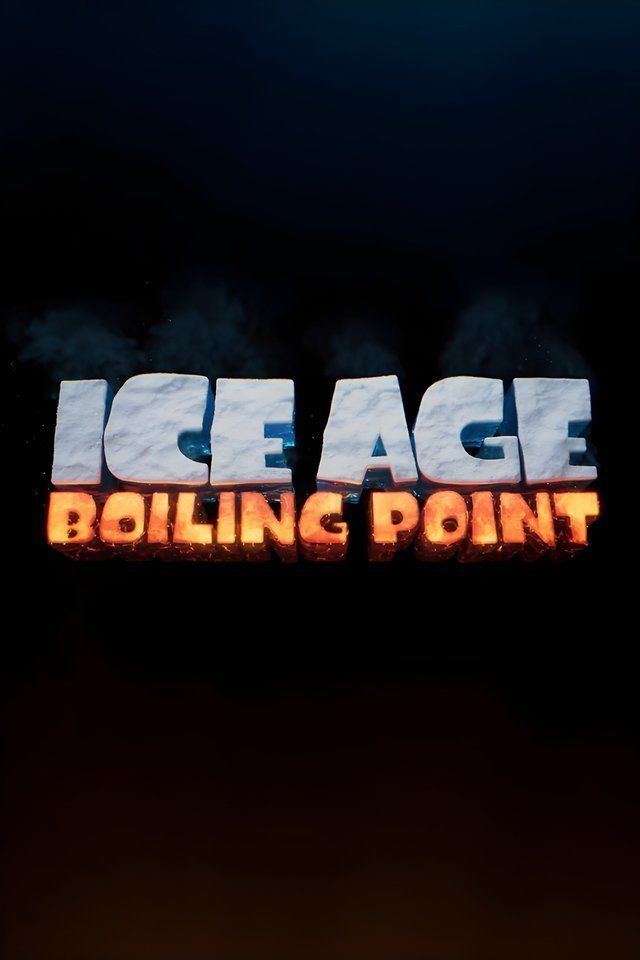 Movie - Cartoon - Ice Age: Boiling Point - 2027 - Photo Gallery
